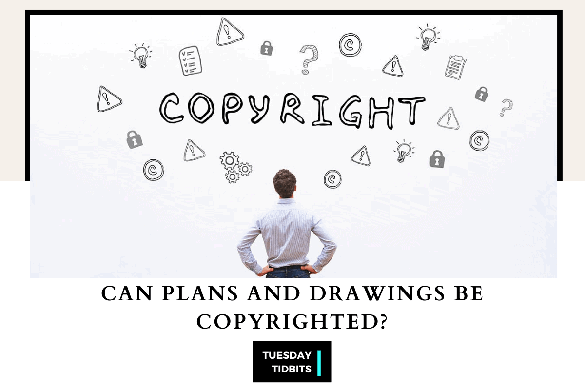 Can Plans & Drawings be Copyrighted? - NoonPi
